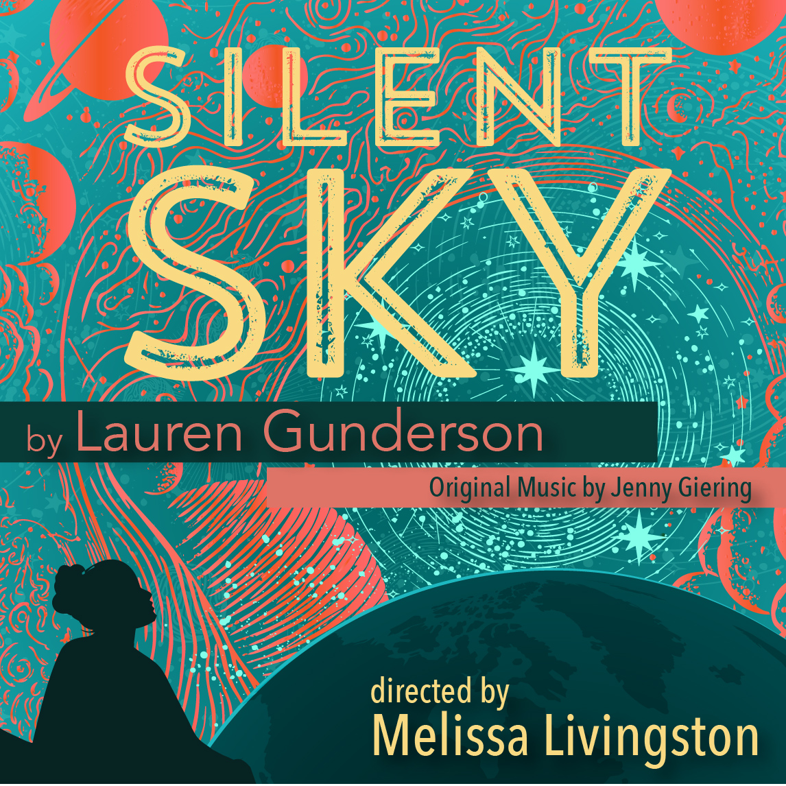 Silent Sky | MAY 1-3 @ 7:30pm and MAY 4 @ 2pm - Theater · Theater ...
